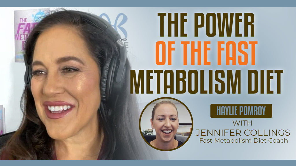 Episode 77: The Power of the Fast Metabolism Diet With Jennifer Collin ...