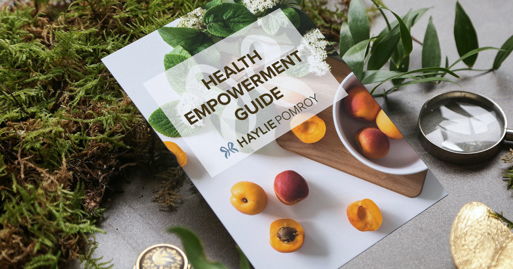 6 Tools For Health Empowerment! – Haylie Pomroy